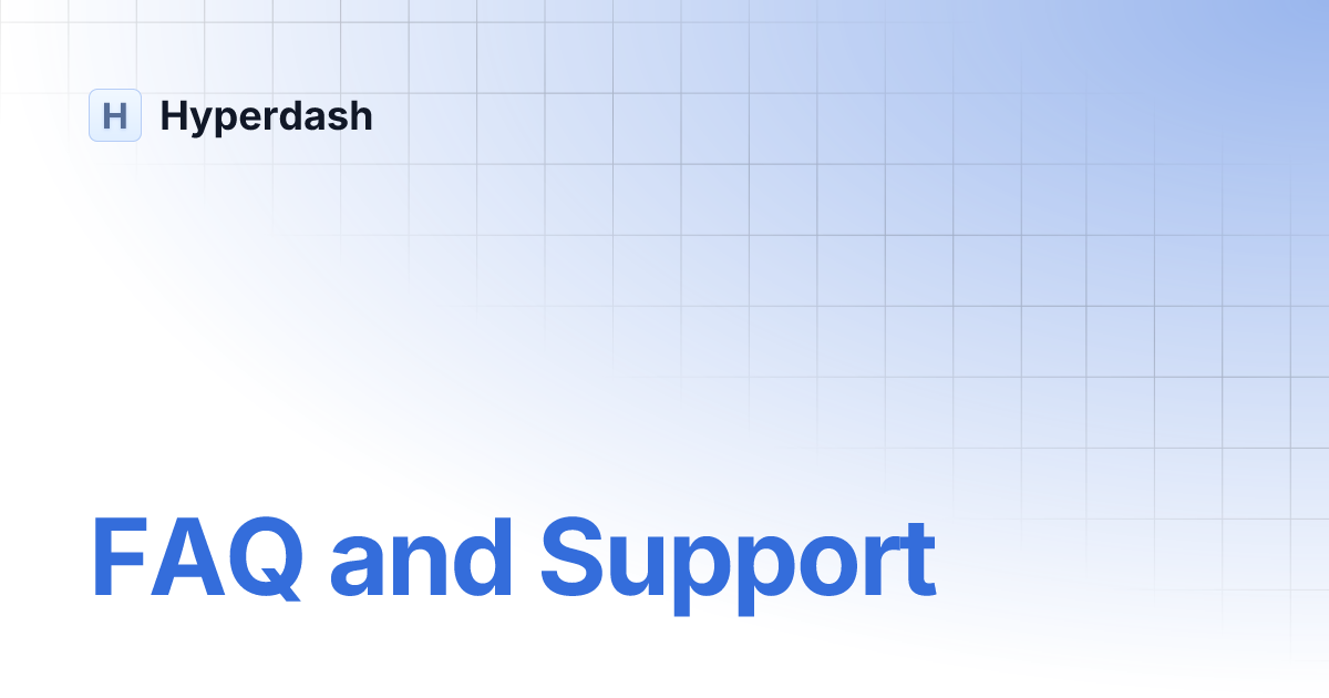 FAQ and Support | Hyperdash